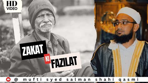 Zakat Ki Ahmiyat Friday Bayan Mufti Syed Salman Shahi Qasmi Youtube