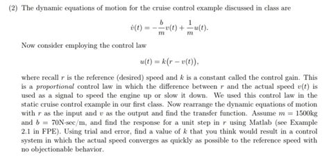 Solved 2 The Dynamic Equations Of Motion For The Cruise