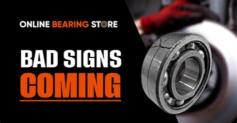 Don’t Ignore These 5 Signs Your Bearing Is About to Fail - Online Bearing Store