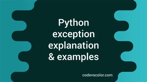 Python Exception Python Tutorial CodeVsColor
