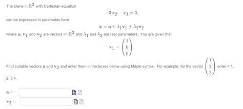 Solved The Plane In R3 With Cartesian Equation −3x2−x33