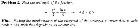 Solved Problem Find The Arclength Of The Chegg