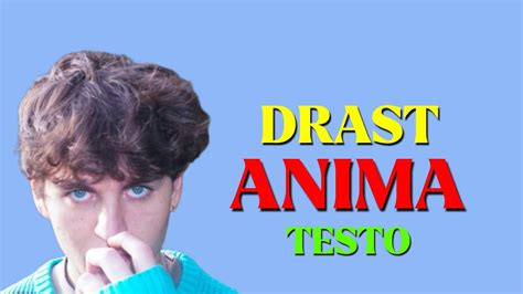 Drast Anima Testo YouTube Music