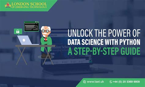 Unlocking The Power Of Data Science With Python A Step By Step Guide