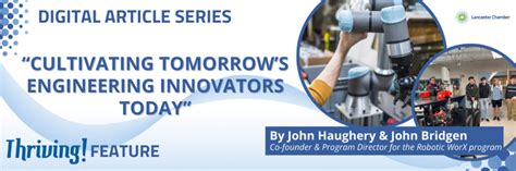 Robotic Worx Cultivating Tomorrows Engineering Innovators Today