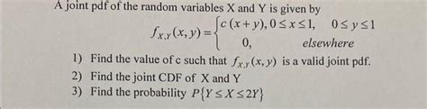 solved a joint pdf of the random variables x and y is given