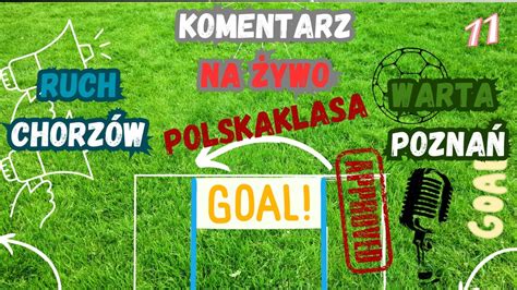 Warta Poznań Ruch Chorzów Komentarz Cały Mecz Youtube