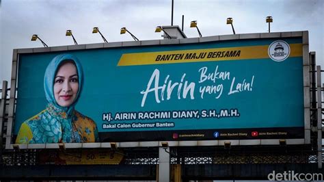 Billboard Airin Bukan Yang Lain Ramaikan Pilgub Banten