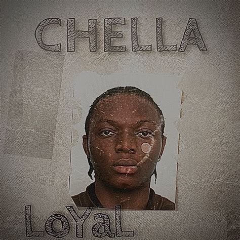 Chella Loyal Mp3 Download