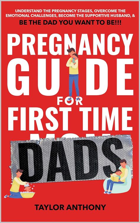 Pregnancy Guide For First Time Dads Understand The