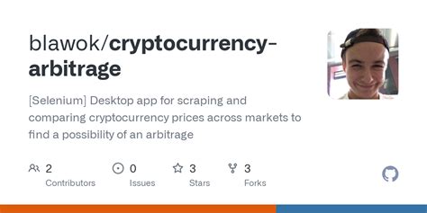 Github Blawok Cryptocurrency Arbitrage Selenium Desktop App For Scraping And Comparing