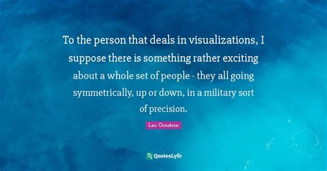 To The Person That Deals In Visualizations I Suppose There Is Somethi
