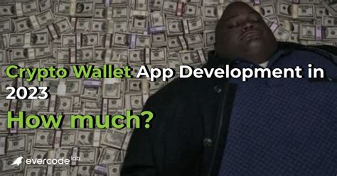 How Much Does It Cost To Develop A Crypto Wallet App In 2023 It