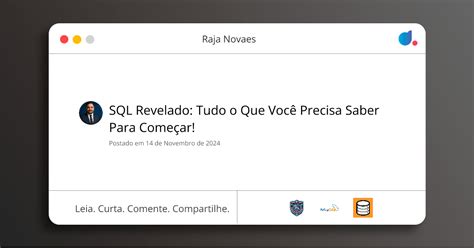 Sql Revelado Tudo O Que Você Precisa Saber Para Começar Raja Novaes Sql Mysql Banco De