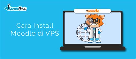 Cara Install Moodle Di Ubuntu Cloud Vps Domainesia