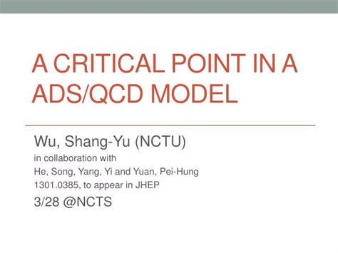 Ppt A Critical Point In A Ads Qcd Model Powerpoint Presentation Free Download Id2087601