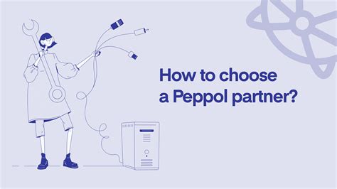 How To Choose A Peppol Partner Here Are 10 Key Aspects Qvalia