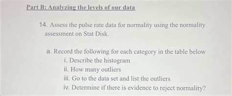 Solved Part B Analyzing The Levels Of Our Data 14 Assess