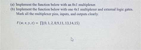 A Implement The Function Below With An 81 Chegg