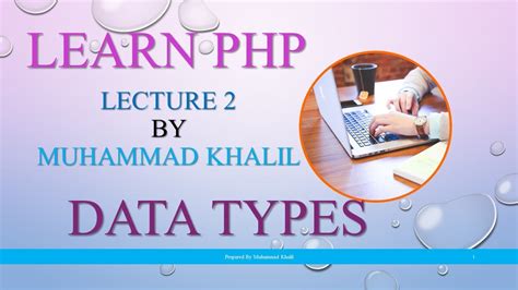 Php Declare Variables Php Data Types Php Comments Print The Values