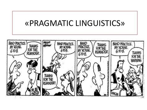 Pragmatic Linguistics Pragmatics Linguistics Phonetics