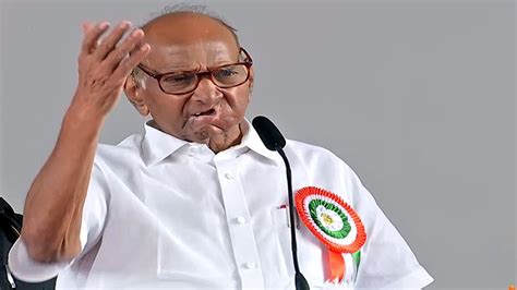 Sharad Pawar । शरद पवार यांनी केले सर्वात मोठे वक्तव्य