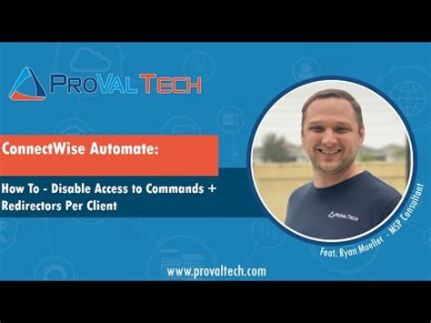 ConnectWise Automate How To Disable Access To Commands Redirectors