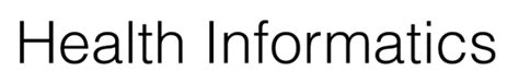 Health Informatics Ucsf Health Informatics