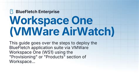 Workspace One Vmware Airwatch Bluefletch Enterprise