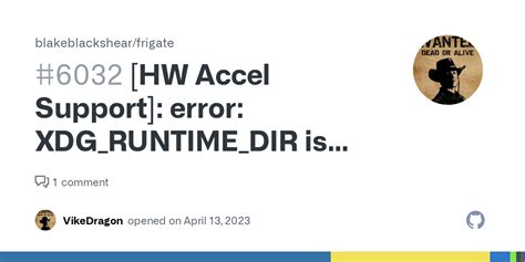 Hw Accel Support Error Xdgruntimedir Is Not Set In The