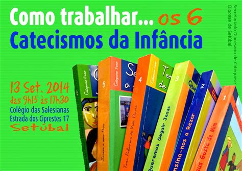 Catequese de Setúbal Jornadas de Formação de Catequistas Como