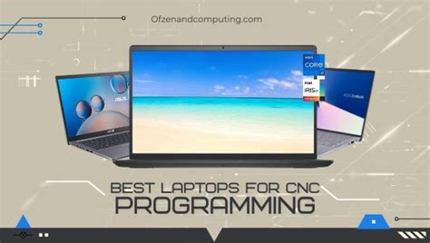 10 Best Laptops For Cnc Programming In March 2025 [budget Pick]