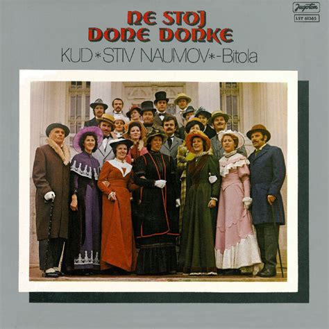 Muzika Balkana Balkan Music Kud Stiv Naumov Bitola Ne Stoj Done