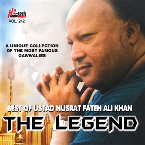 Best Of Ustad Nusrat Fateh Ali Khan The Legend Vol 242 Di Ustad