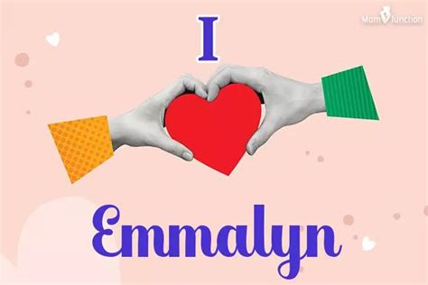 Explore Emmalyn Meaning Origin And Popularity