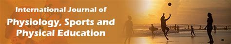 International Journal Of Physiology Sports And Physical Education