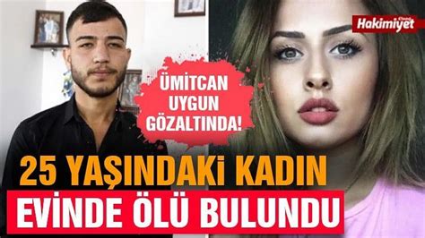 Ümitcan Uygun Ile Geceyi Birlikte Geçiren 25 Yaşındaki Kadın Evinde ölü