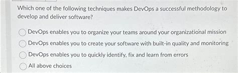 Solved Which One Of The Following Techniques Makes Devops A