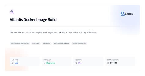 mastering docker image building a guardian s guide labex