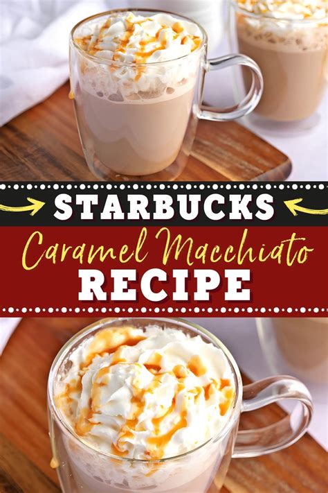 Copycat Starbucks Caramel Macchiato Recipe Insanely Good