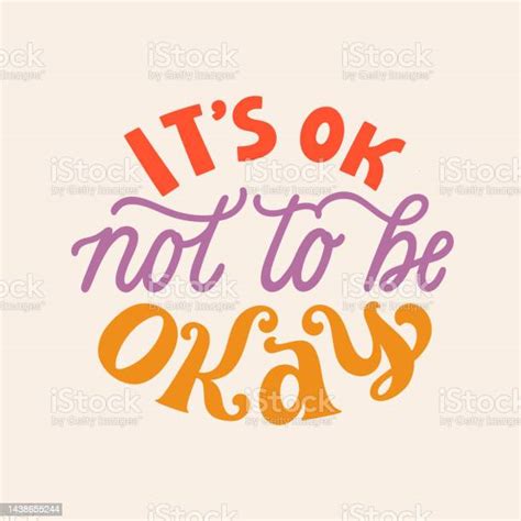 괜찮지 않아도 괜찮아 손으로 쓴 글자 인용문 정신 건강 동기 부여 문구 미니말라즘적인 현대 타이포그래피 슬로건 우울증 인식 오케이에 대한 스톡 벡터 아트 및 기타 이미지
