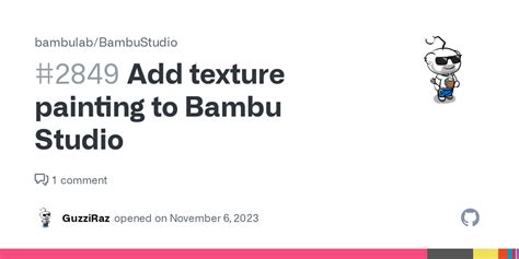 Add Texture Painting To Bambu Studio Issue 2849 Bambulab