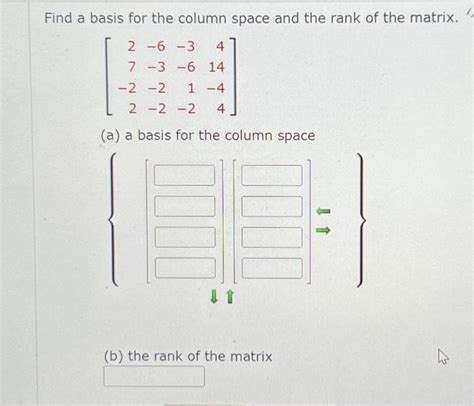 Solved Find A Basis For The Column Space And The Rank Of The Chegg Com