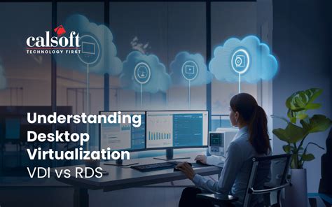 Virtual Desktop Infrastructure Vdi Vs Remote Desktop Services Rds