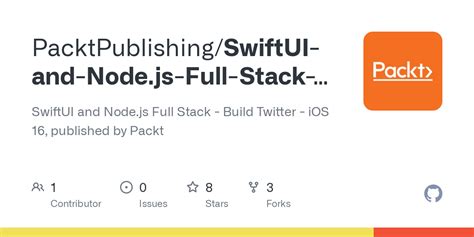 Github Packtpublishing Swiftui And Node Js Full Stack Build Twitter