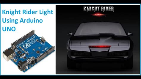 Knight Rider Light Using Arduino Youtube