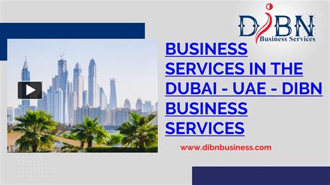 Ppt Business Services In The Dubai Uae Dibn Business Services
