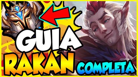 GuÍa Rakan S10 Support CÓmo Jugar Con Rakan Combos Runas