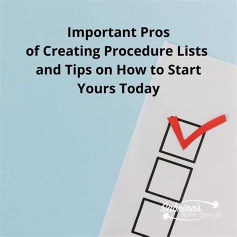 The Pros Of Creating Procedure Lists And How To Start Yours Today