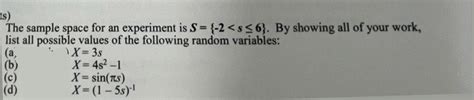 Solved The Sample Space For An Experiment Is S